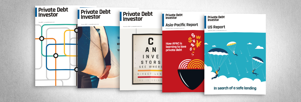 Private Debt Investor magazines & special reports | Read them now