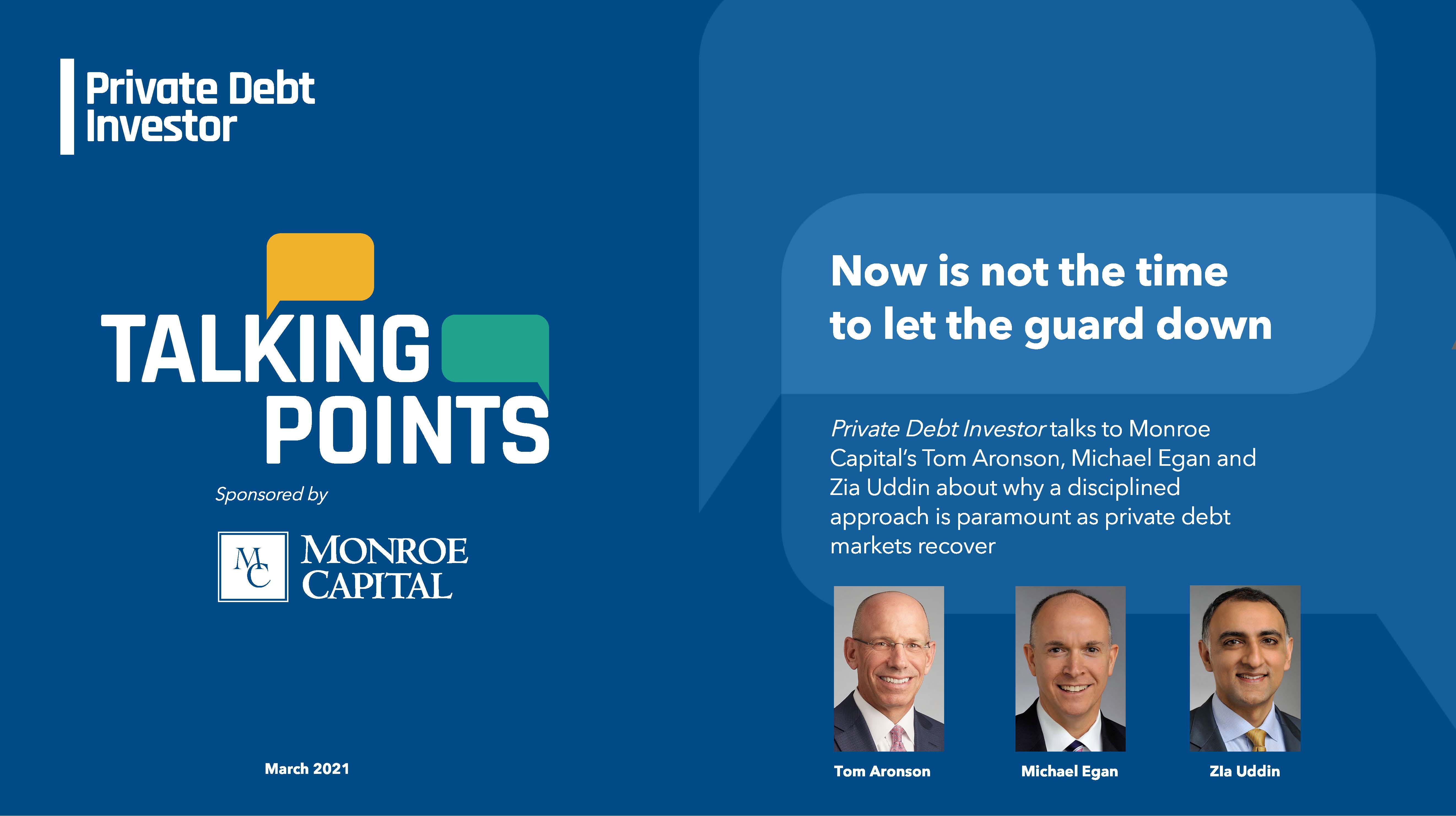 DOWNLOAD: Monroe Capital on the need to proceed with caution